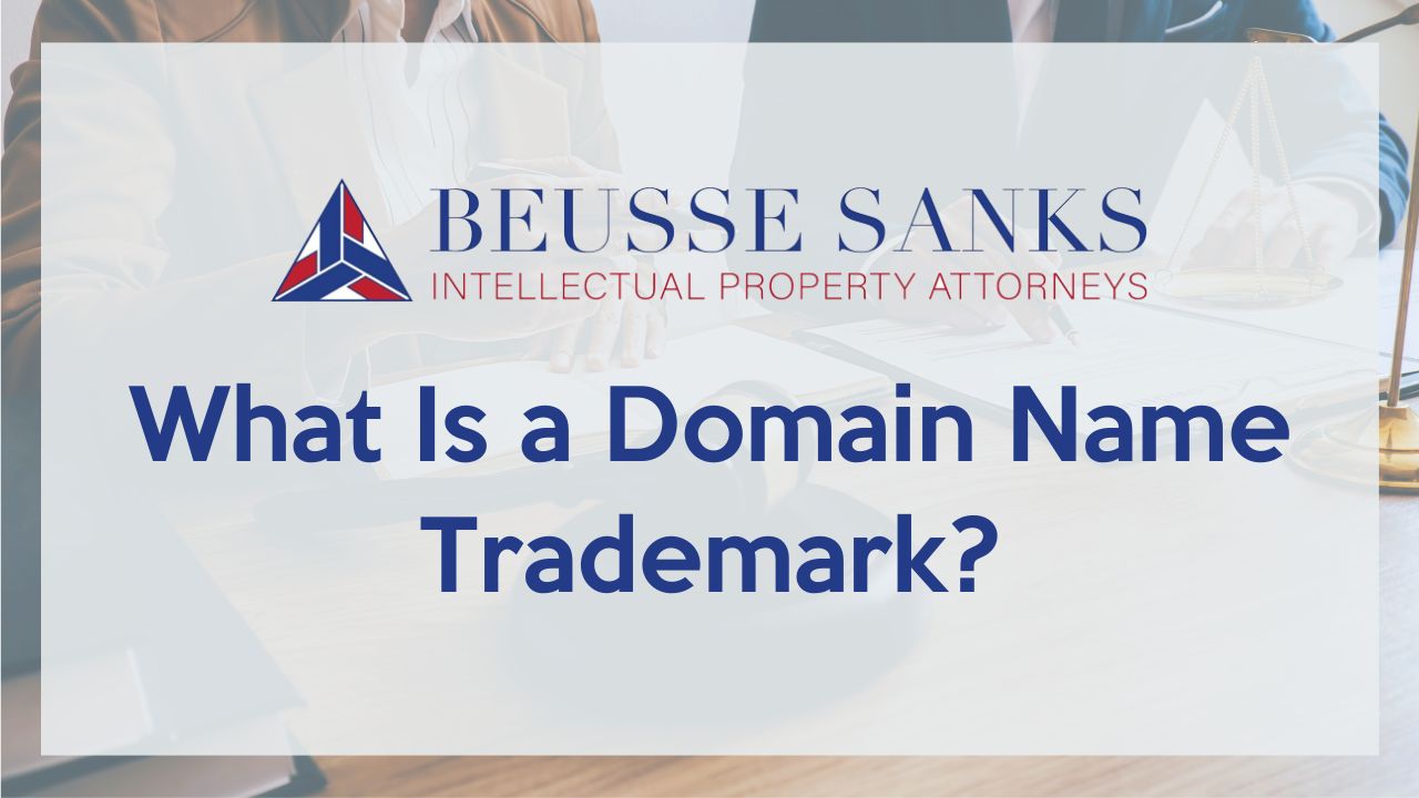 What Is a Domain Name Trademark? - Beusse Sanks, PLLC